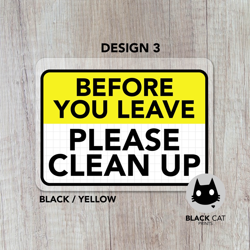 Before You Leave Please Clean Up Sign | Laminated Signage | Sign Board ...