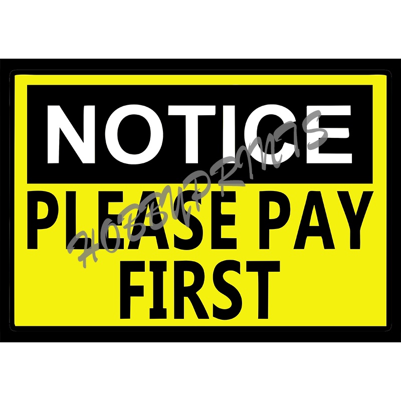 Laminated Signages | Pay First | Signage | Sign Boards | Shopee Philippines