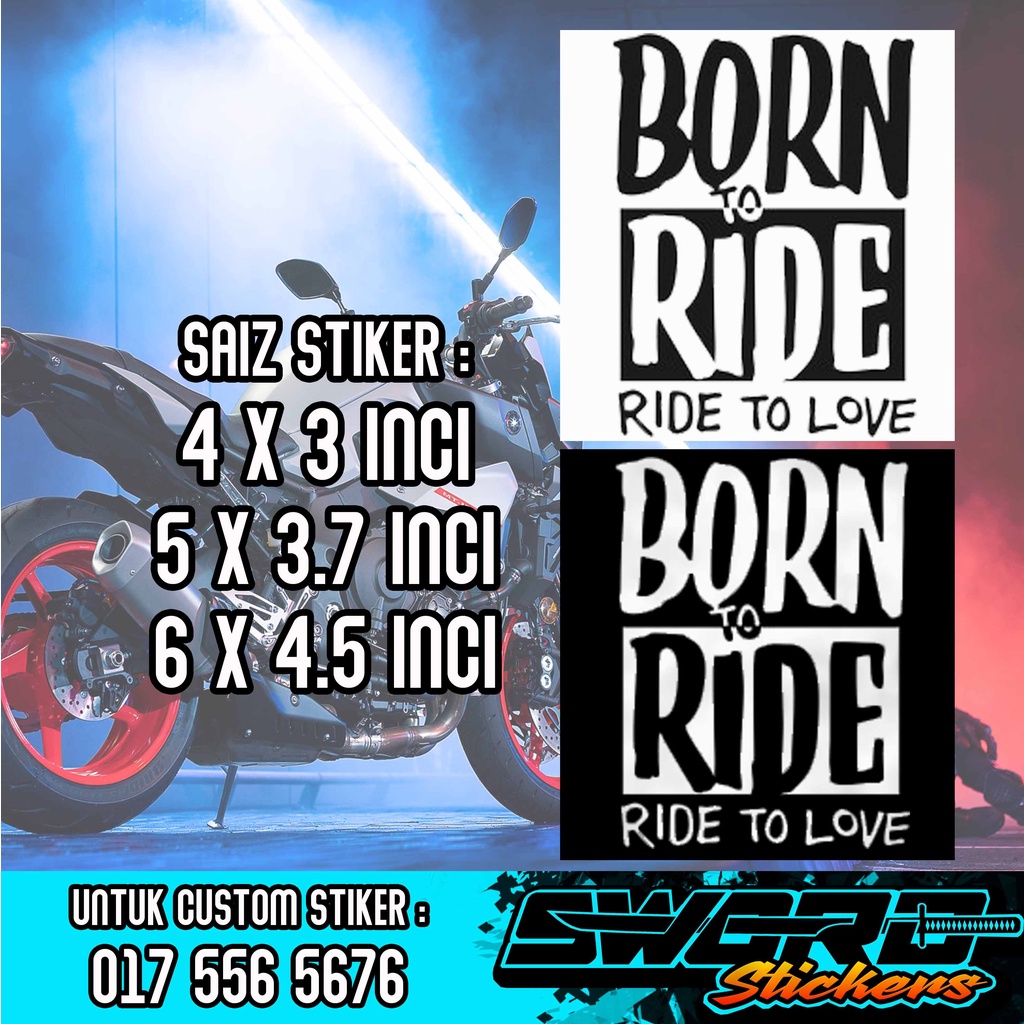 STIKER BORN TO RIDE / STIKER MOTOR / STIKER RACE / STICKERS MOTORCYCLE ...