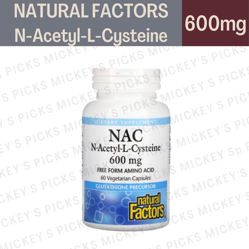 Natural factors, NAC N-Acetyl-L-Cysteine, 600 mg, 60 Vegetarian Capsules | Shopee Philippines
