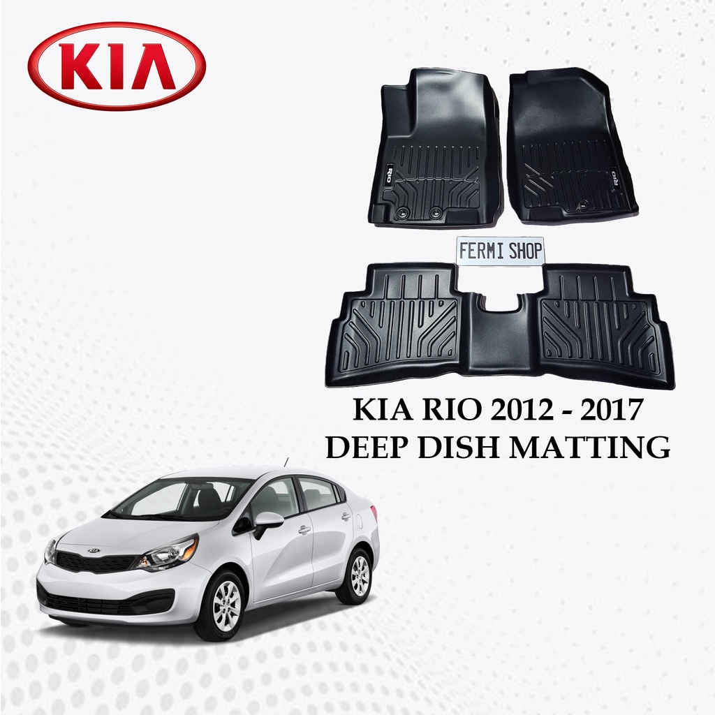 Kia Rio Sedan 2012-2017 Deep Dish Matting | Shopee Philippines