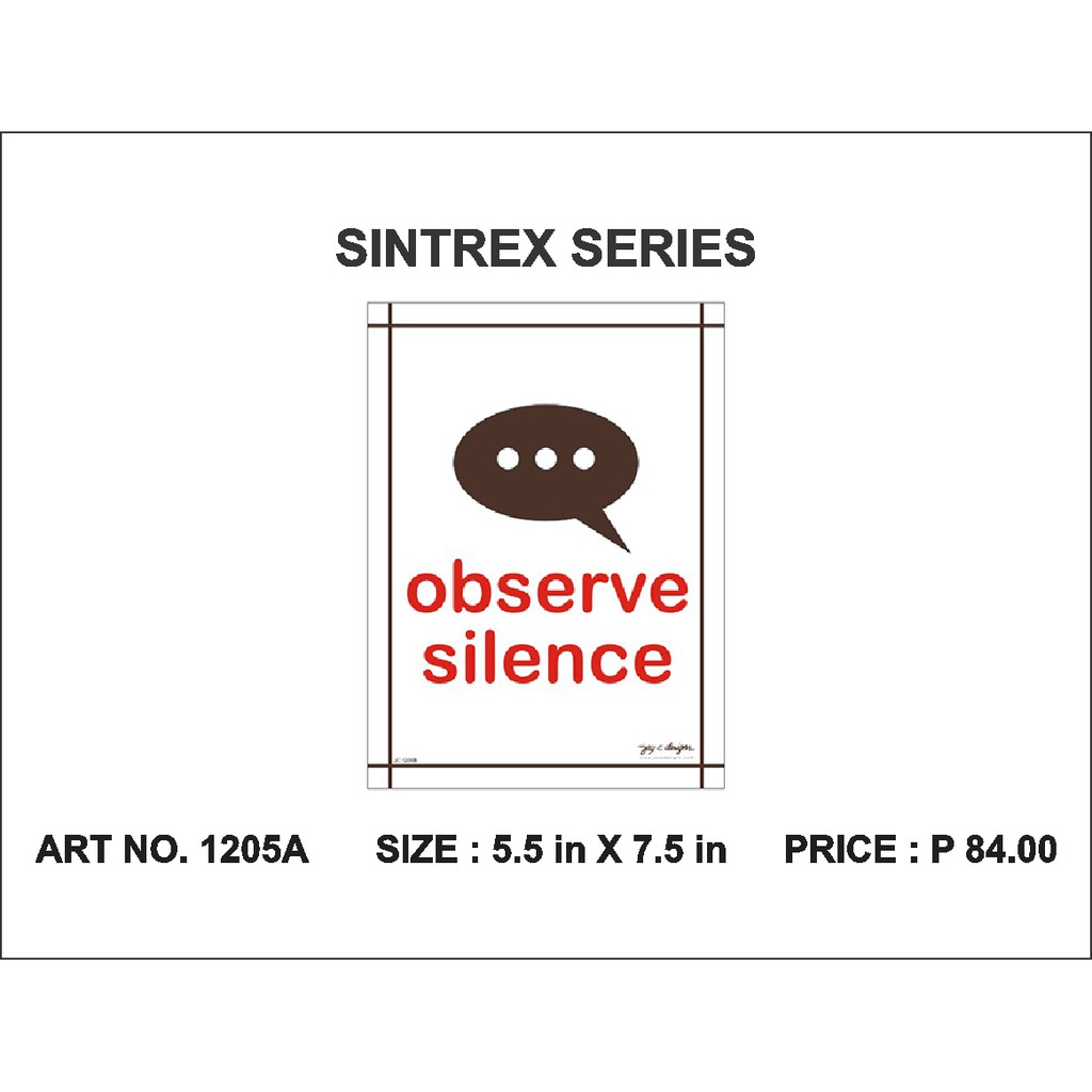 Jay C. Designs Signage Observe Silence Sign 1205 | Shopee Philippines