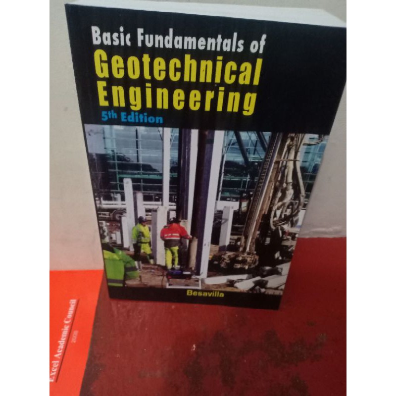 BASIC FUNDAMENTALS OF GEOTECHNICAL ENGINEERING / BESAVILLA | Shopee ... BASIC FUNDAMENTALS OF GEOTECHNICAL ENGINEERING / BESAVILLA | Shopee ...