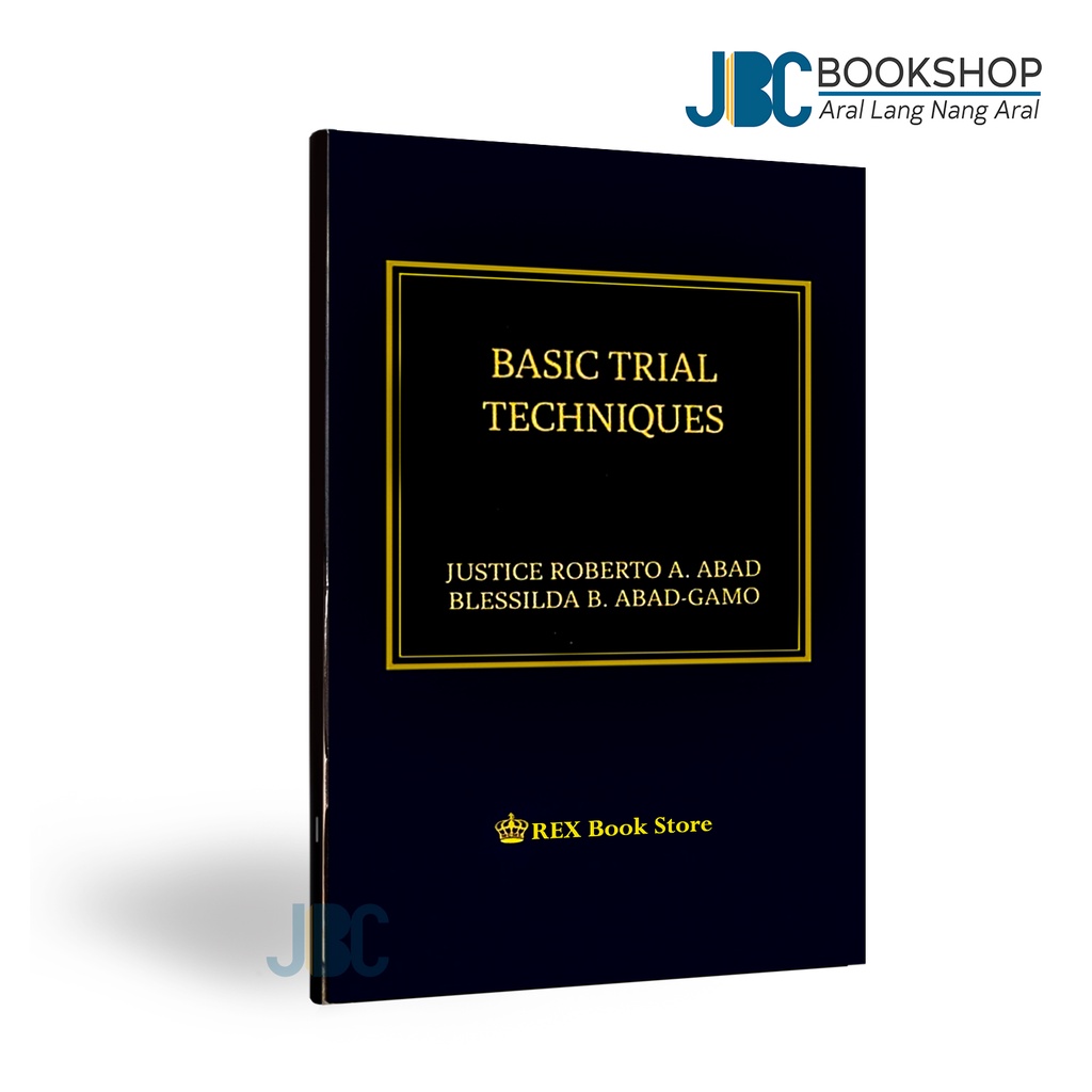 Basic Trial Techniques 2018 by Justice Abad & Abad- Gamo | Shopee ...