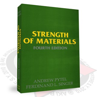 AUTHENTIC Strength of Materials Fourth Edition © 1987 Andrew Pytel ...