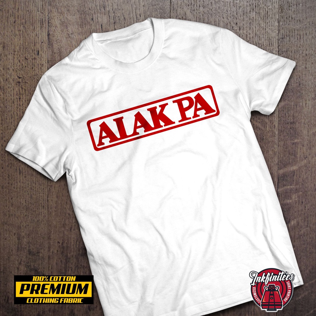 Inkfinitees - Brand Spoofs Edition T-Shirt - Alak Pa (Unisex - for Men ...