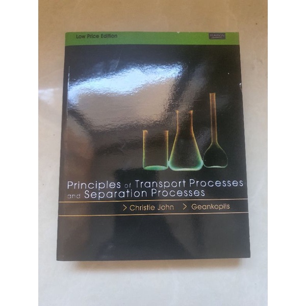 Principles of Transport Processes and Separation Processes By ...