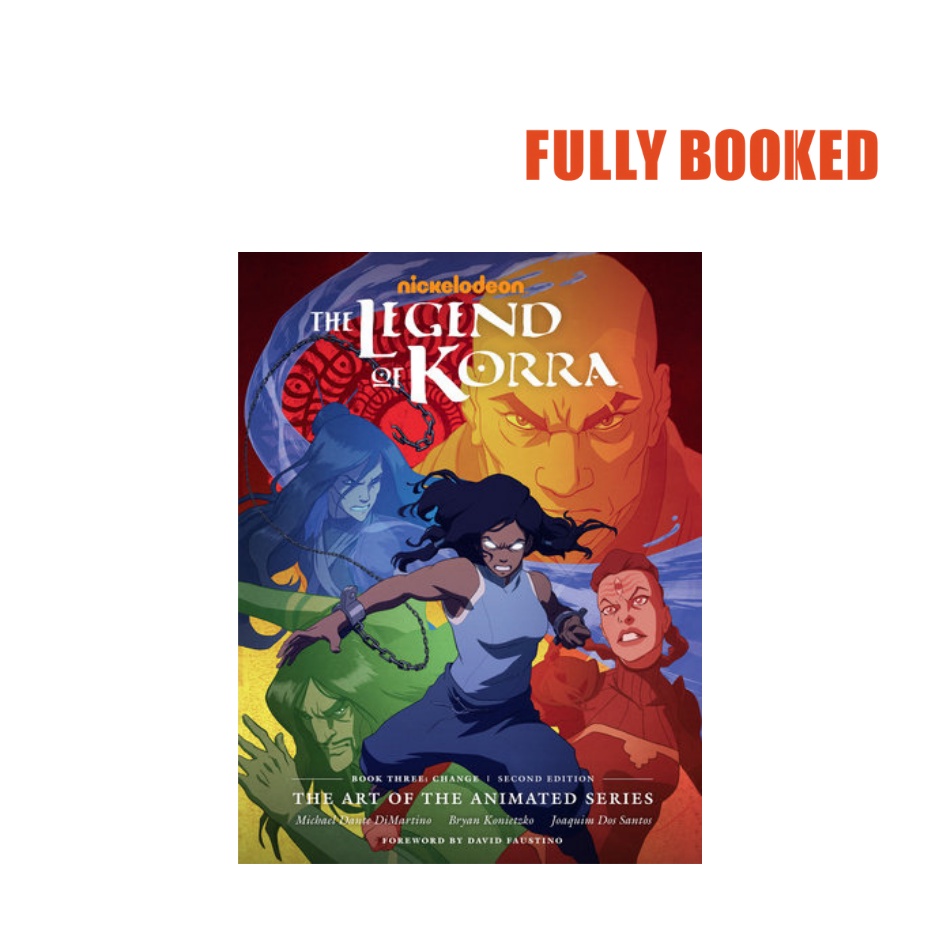 The Legend of Korra: The Art of the Animated Series, Book 3: Change ...