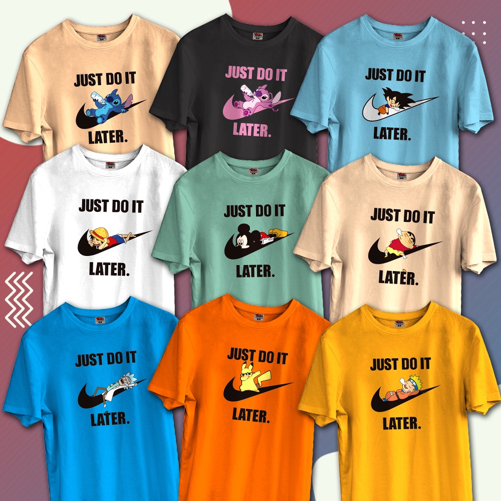 New Nike Just Do it Later Cartoons Inspired Design Collection ...