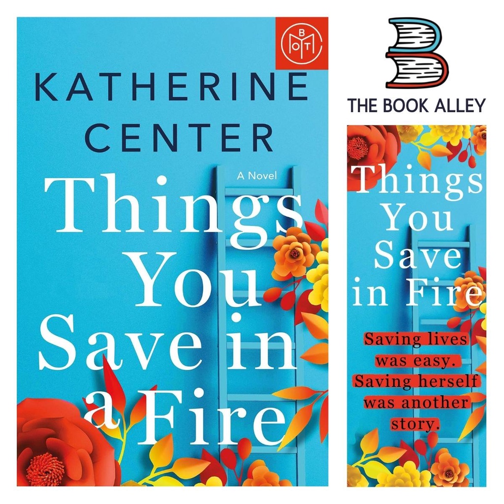 Things You Save in a Fire by Katherine Center (BOTM Hard Cover Brand ...