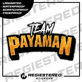 Team Payaman Team Inuman Team Palubog Sticker Waterproof Laminated ...