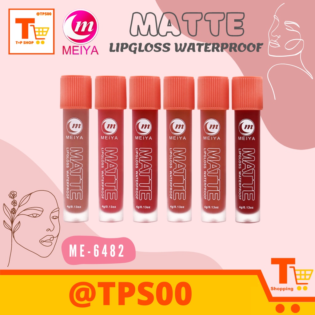 MEIYA MATTE LIPGLOSS WATERPROOF ME-6482 4g | Shopee Philippines