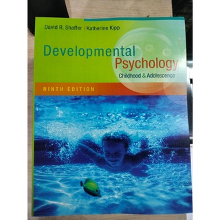 Development Psychology (Ninth Edition) David R. Shaffer, Katherine Kipp ...
