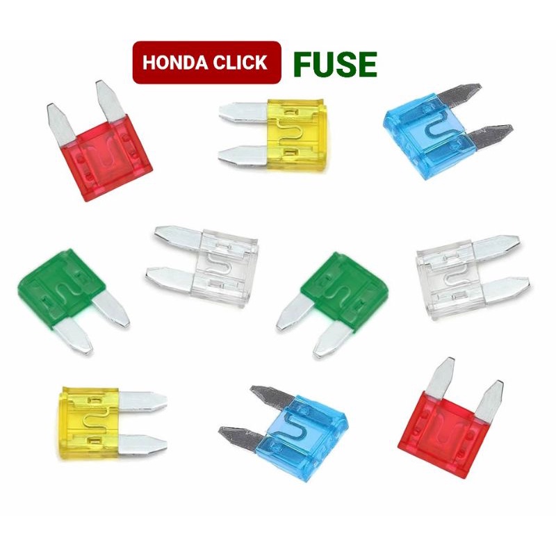 HONDA CLICK FUSE 10A 15A 20A 25A 30A (sold per pc) | Shopee Philippines