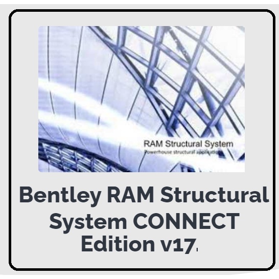 RAM Structural System CONNECT Edition V17 FULL VERSION | LIFETIME USE ...