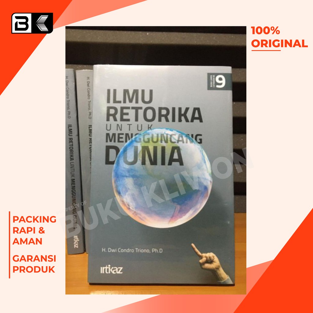 Rhetoric Science Book For Rocking The World 9th Edition - Dwi Condro ...