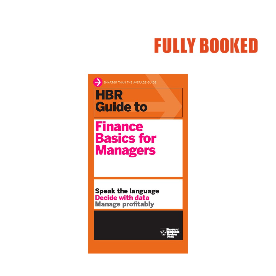 HBR Guide to Finance Basics for Managers (Paperback) by Harvard Business Review | Shopee Philippines
