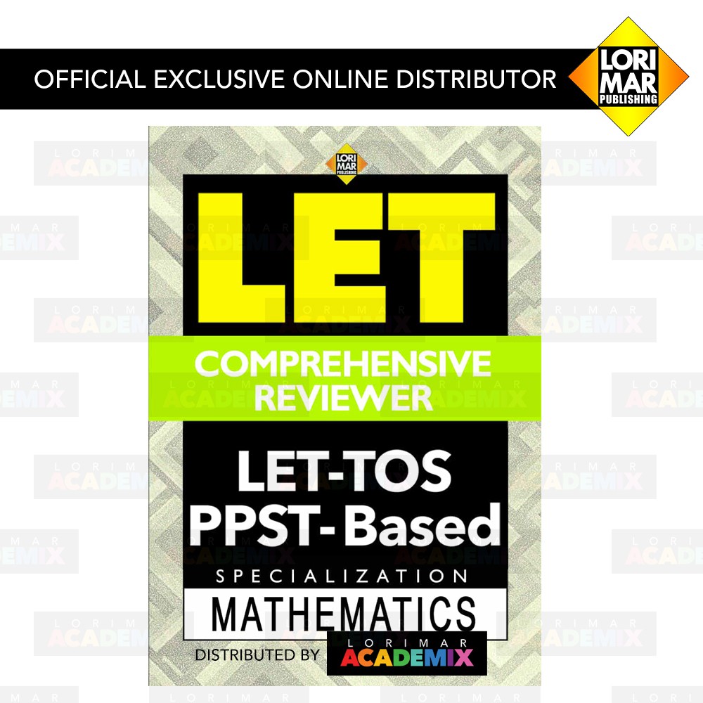 LET COMPREHENSIVE REVIEWER - MATHEMATICS TOS PPST Based | Shopee ...