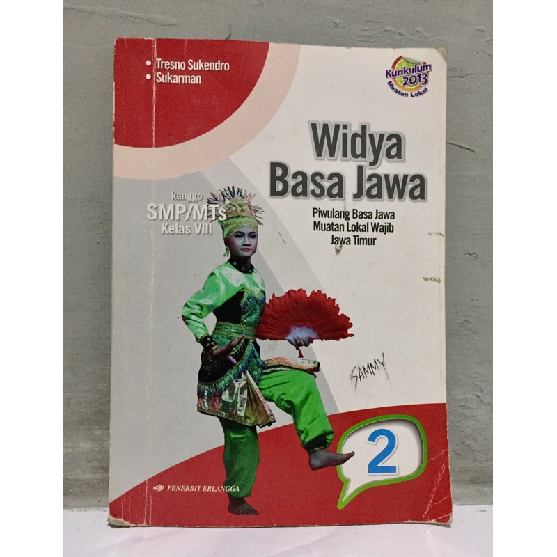 Widya basa Javanese Class 7 Middle School Curriculum 2013 Erlangga ...