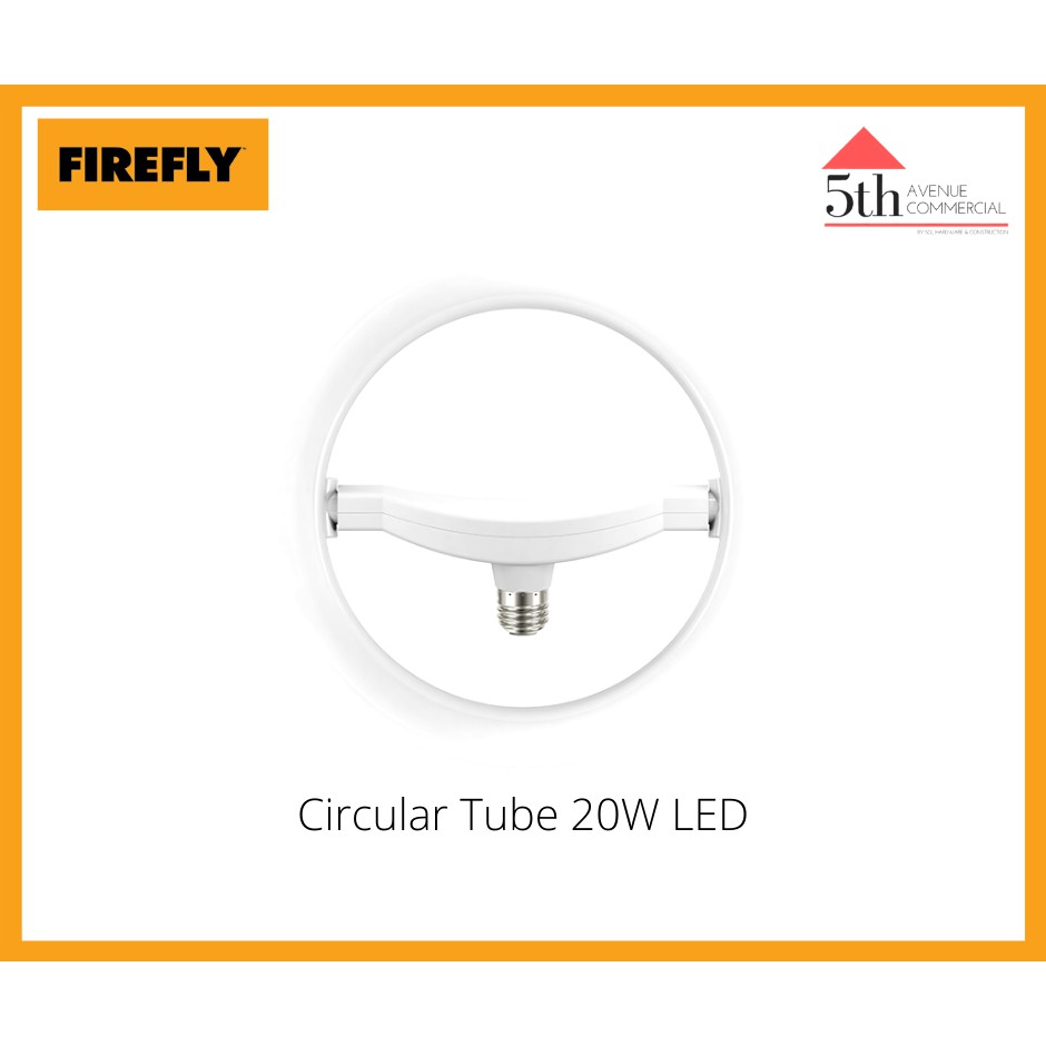 FIREFLY Circular Tube LED 20W | Shopee Philippines