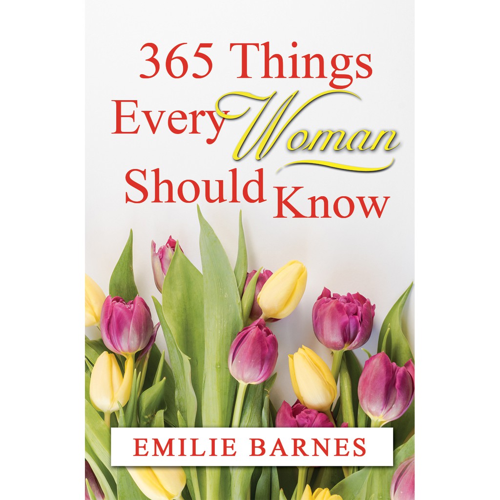 365 Things Every Woman Should Know By Emilie Barnes Shopee Philippines