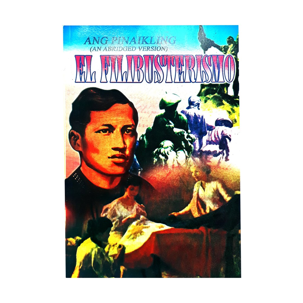 Jose Rizal Famous Novel El Filibusterismo