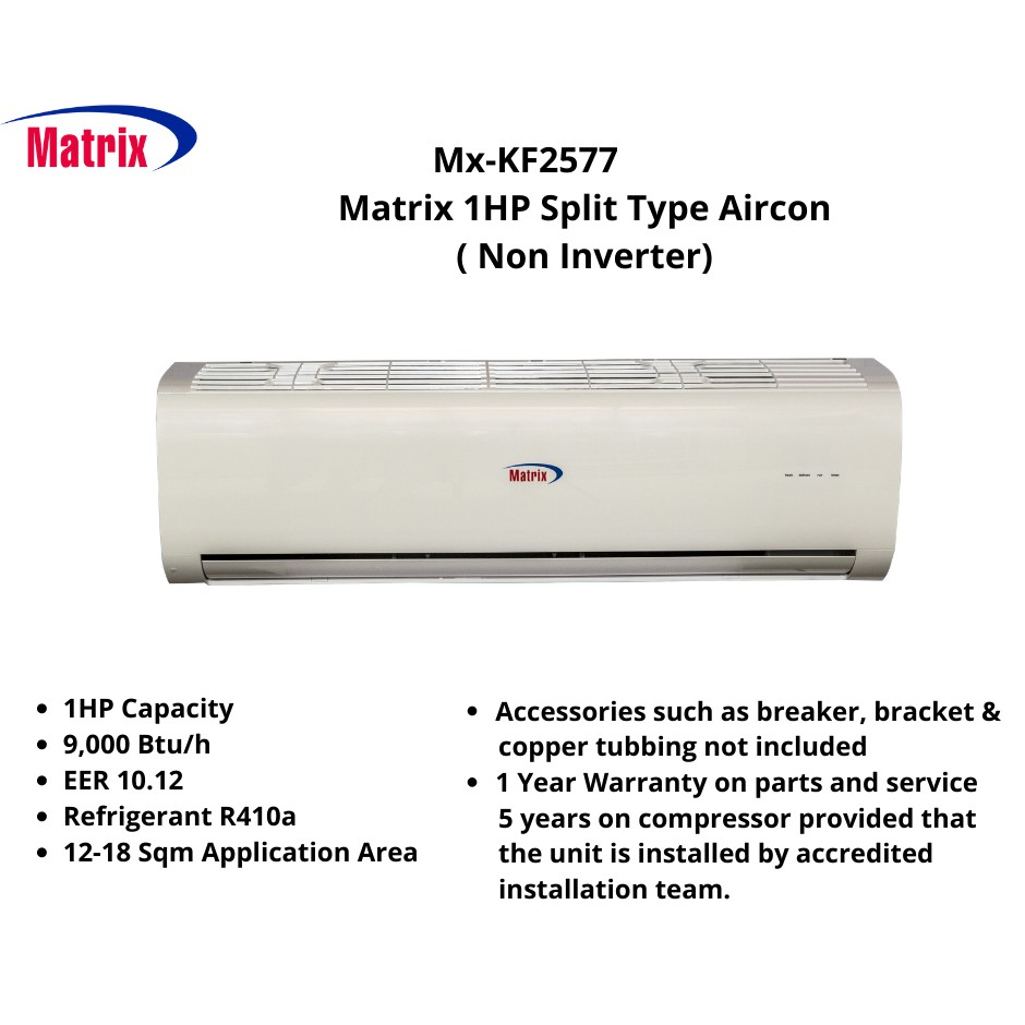 Matrix mx-kf2577 matrix 1hp non inverter split type aircon | BeeCost