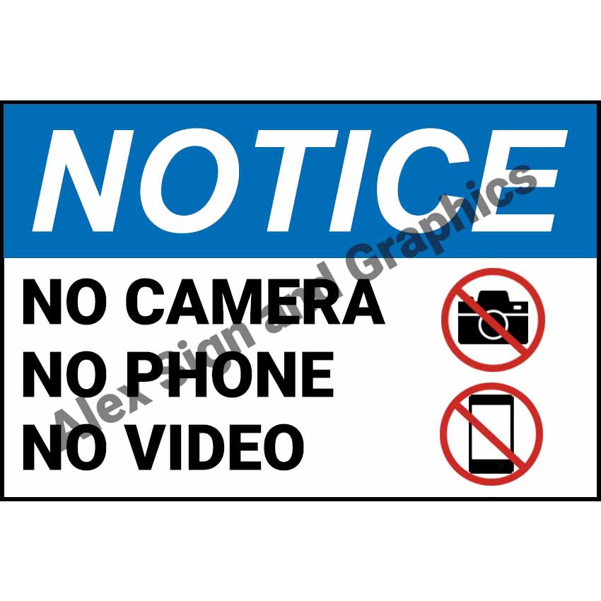 Notice: No Camera, No Phone, No Video PVC Signage - A4 Size (7.5 x 11. ...