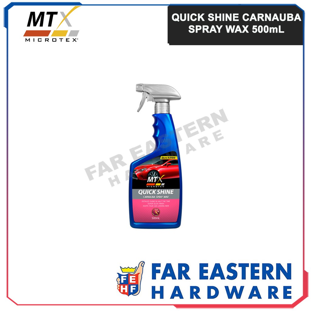 MICROTEX Quick Shine 500mL Carnauba Spray Wax MTX | Shopee Philippines