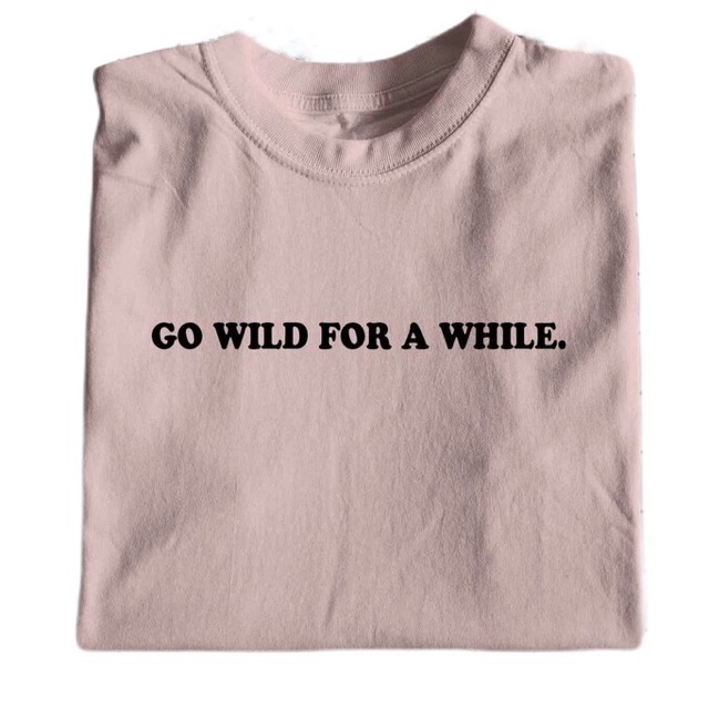 Go Wild Quotes