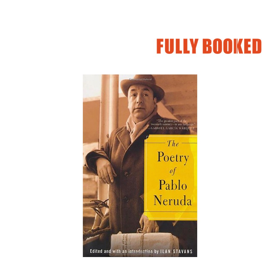 The Poetry of Pablo Neruda (Paperback) by Pablo Neruda, Ilan Stavans ...
