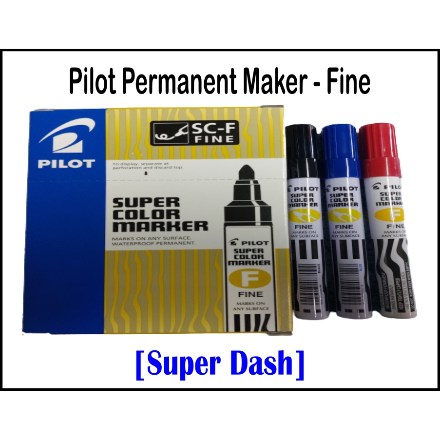 Pilot Permanent Marker - FINE Tip (ORIGINAL) - Sold per Pc [Super Dash ...