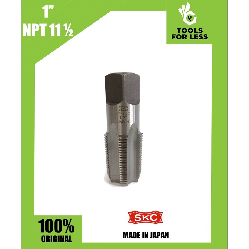 SKC Pipe Tap 1" NPT11 1/2 Made in Japan | Shopee Philippines