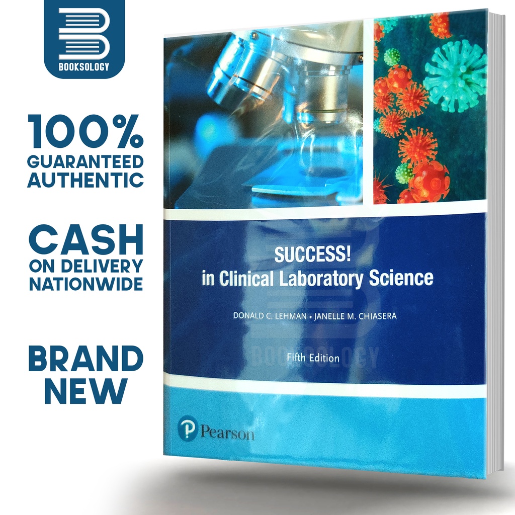 SUCCESS! in Clinical Laboratory Science 5th Edition - Donald Lehman | Janelle Chiasera | Shopee ...