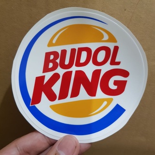 Budol King, Vinyl Sticker laminated | Shopee Philippines