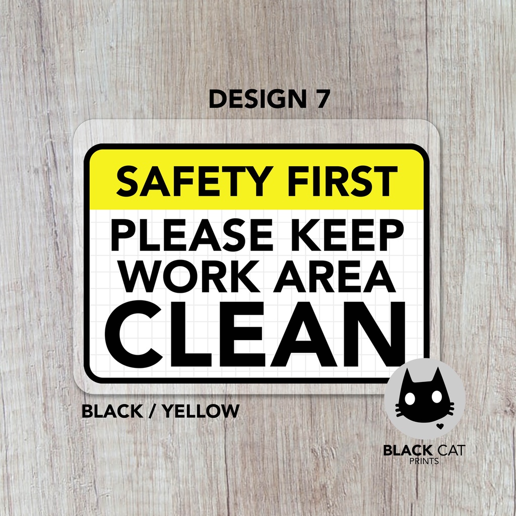 Safety First Please Keep Work Area Clean Sign | Laminated Signage ...