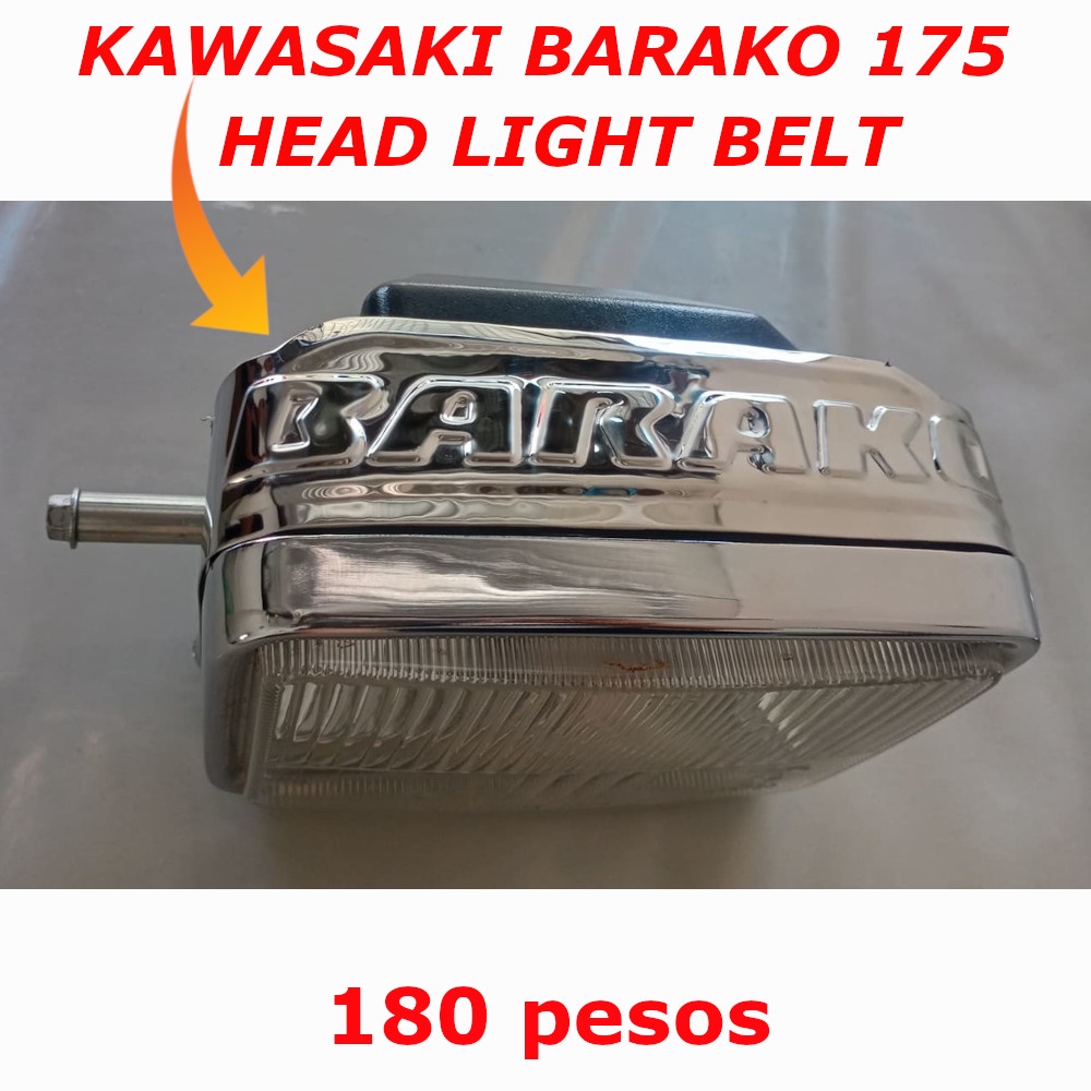 Kawasaki Barako 175, Head light BELT, "BARAKO Logo" Headlight not ...