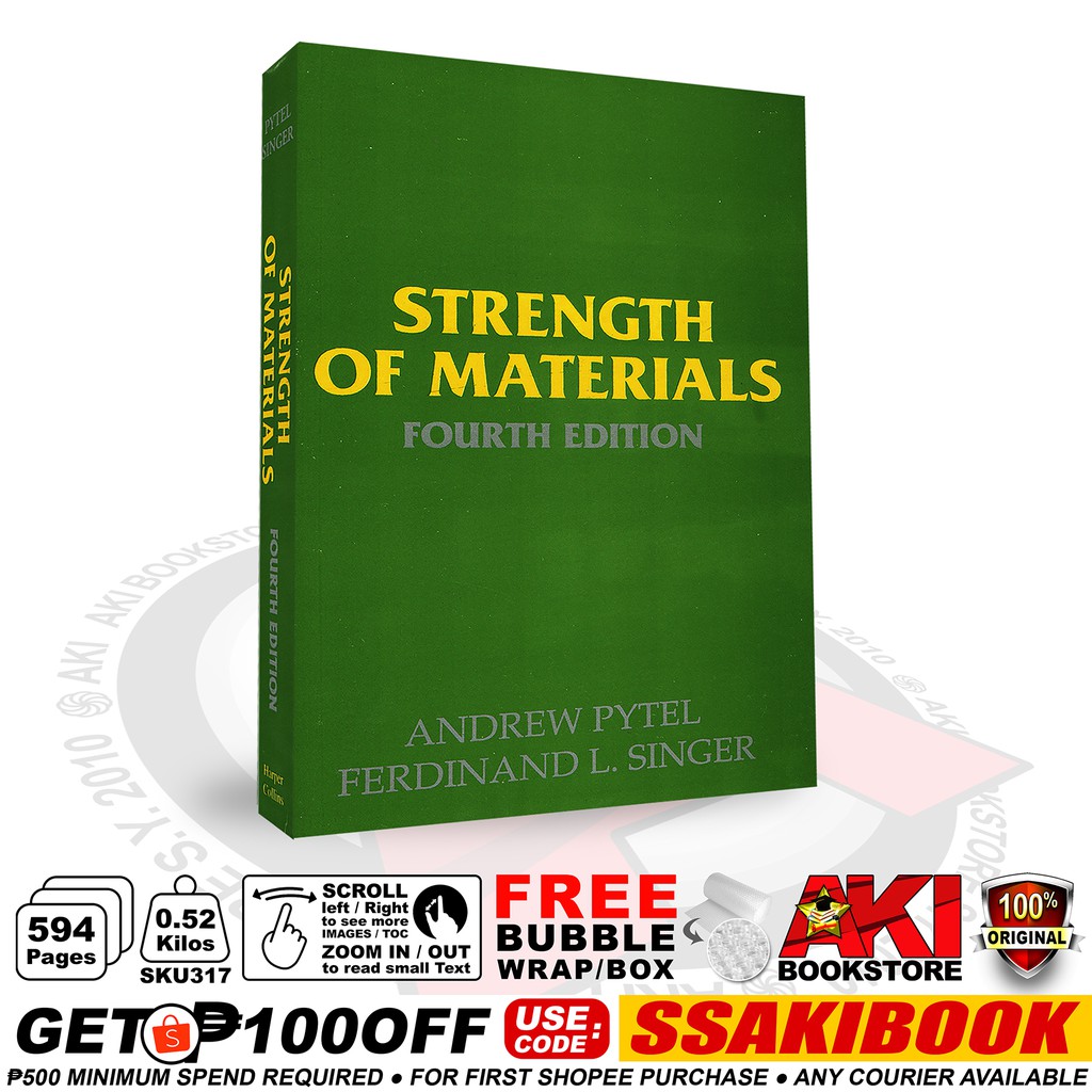 AUTHENTIC Strength of Materials Fourth Edition © 1987 Andrew Pytel ... AUTHENTIC Strength of Materials Fourth Edition © 1987 Andrew Pytel ...