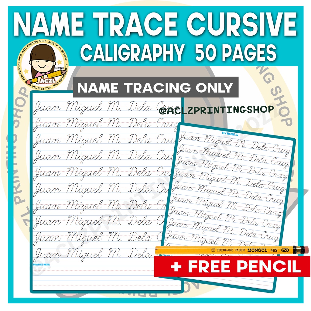 CURSIVE NAME TRACING (NAME ONLY) with free PENCIL - ACZLPRINTINGSHOP ...