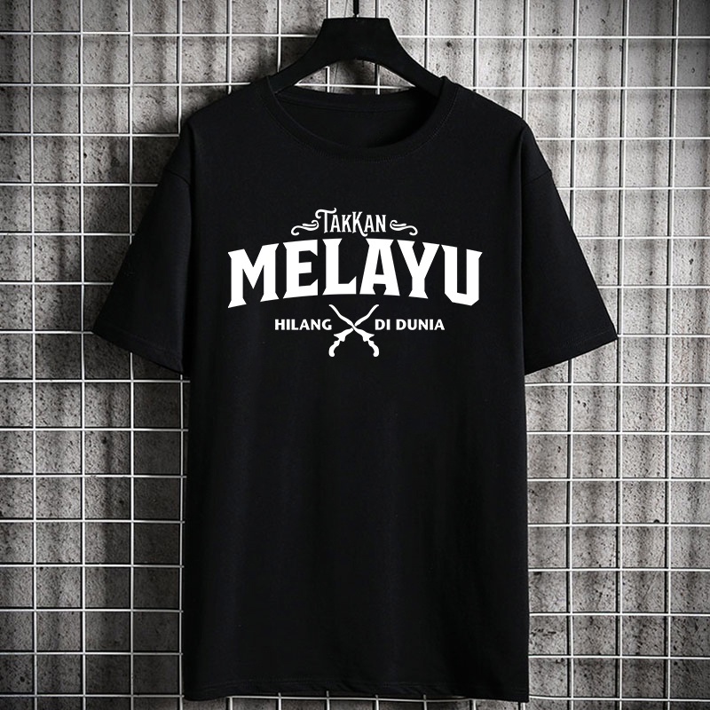 TAKKAN MELAYU HILANG DI DUNIA Baju Cotton, Jersey, Short & Long Sleeves ...