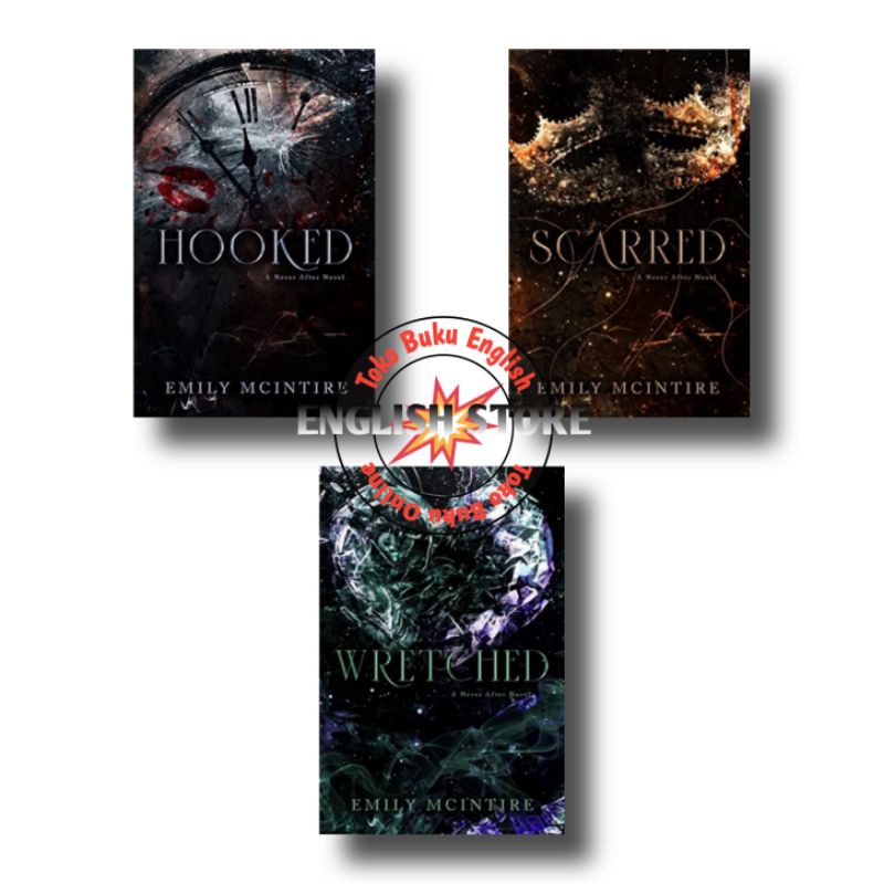 Hooked Never After Series Scarred Never After Series Wretched