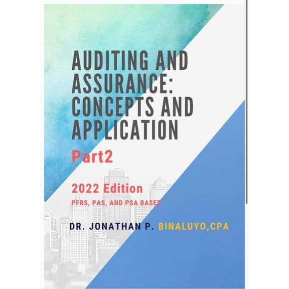 Auditing And Assurance Concepts And Applications Part 2 2022 Edition