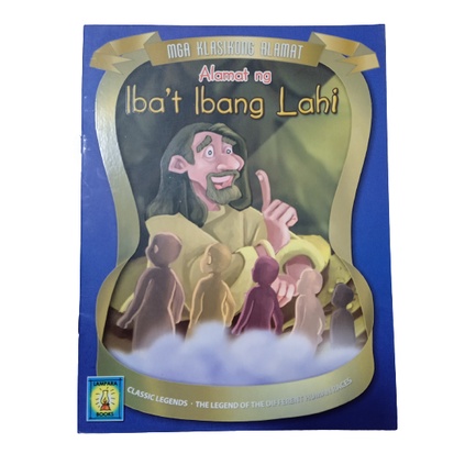 Mga Klasikong Alamat: Alamat ng Iba't Ibang Lahi ni Boots S.A. Pastor ...