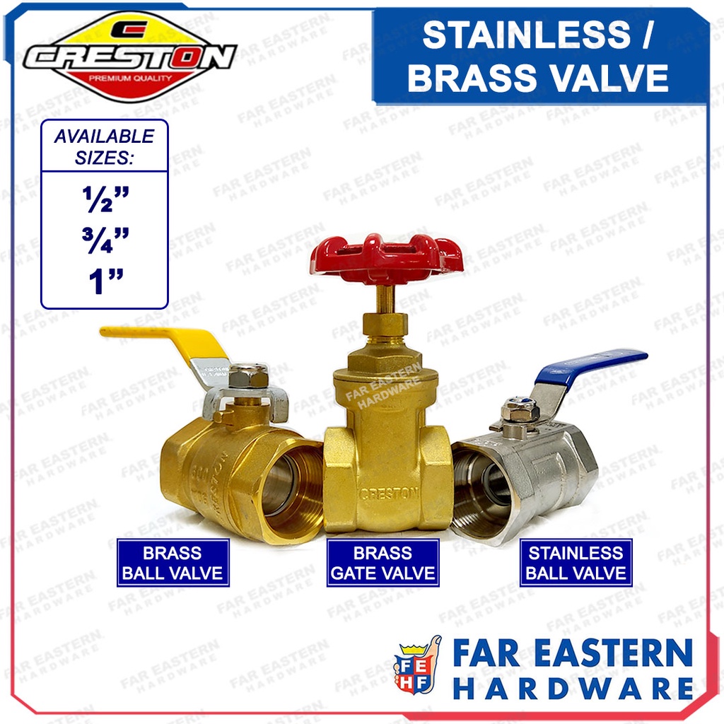 CRESTON Stainless 304 Brass Ball | Gate Valve 1/2" 3/4" 1" CRVAR ...