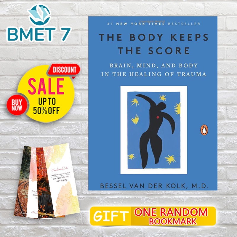 The Body Keeps the Score: Brain, Mind, and Body in the by Bessel van ...