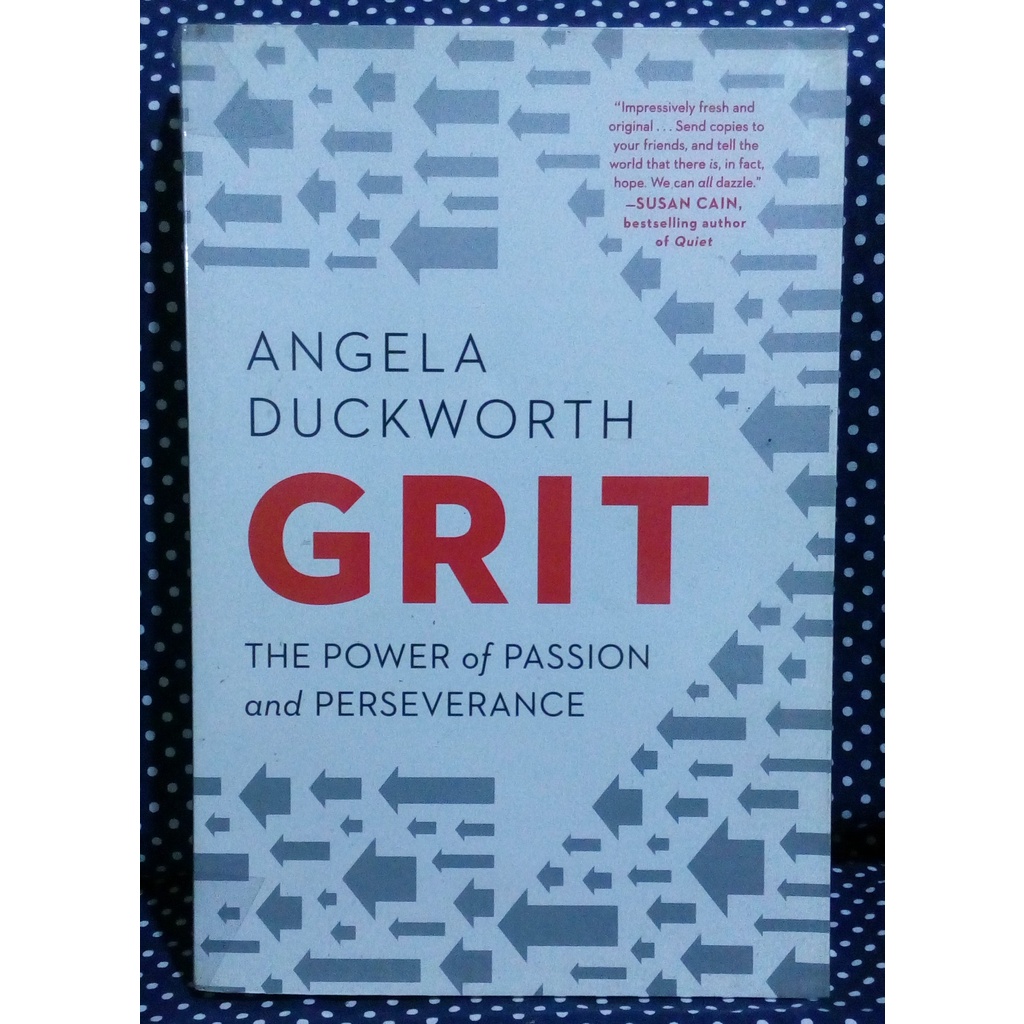 Grit: The Power of Passion and Perseverance by Angela Duckworth ...
