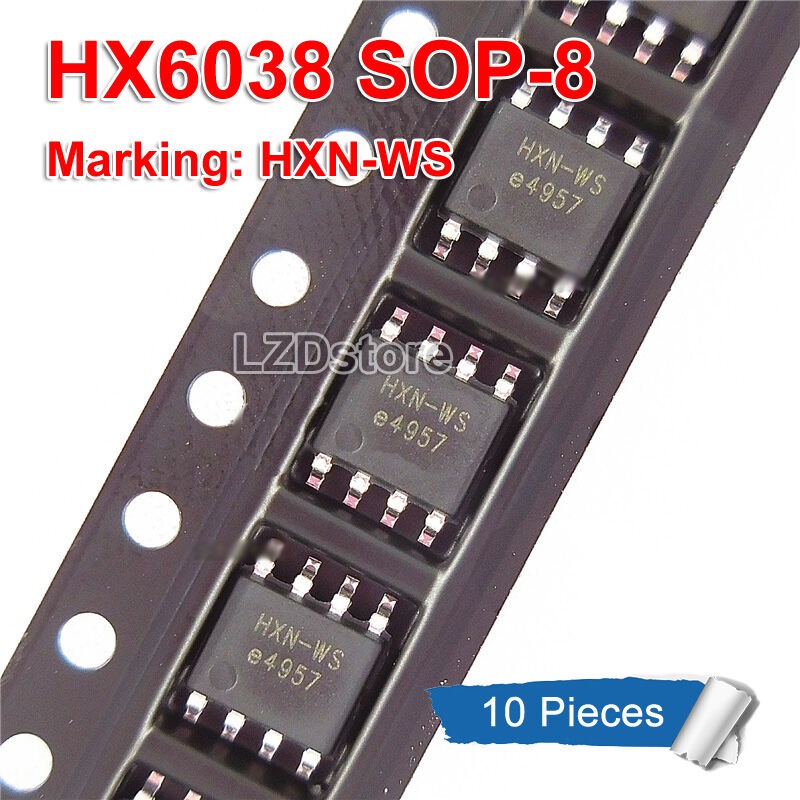 10pcs HX6038 HXN-WS SOP8 HXNWS SOP8 SMD Linear Constant Current ...
