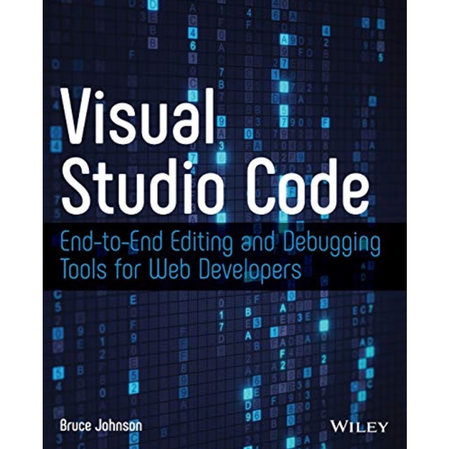 Visual Studio Code : End-to-End Editing and Debugging Tools for Web ...