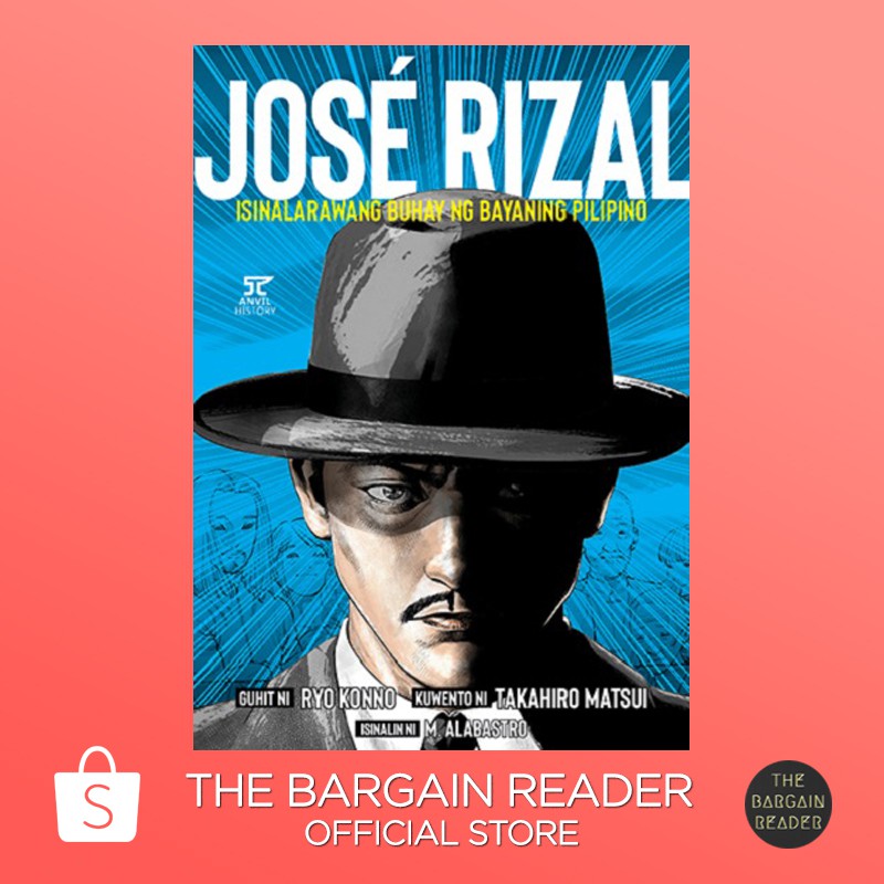 Jose Rizal: Isinalarawang Buhay ng Bayaning Pilipino (Comics) ni ...