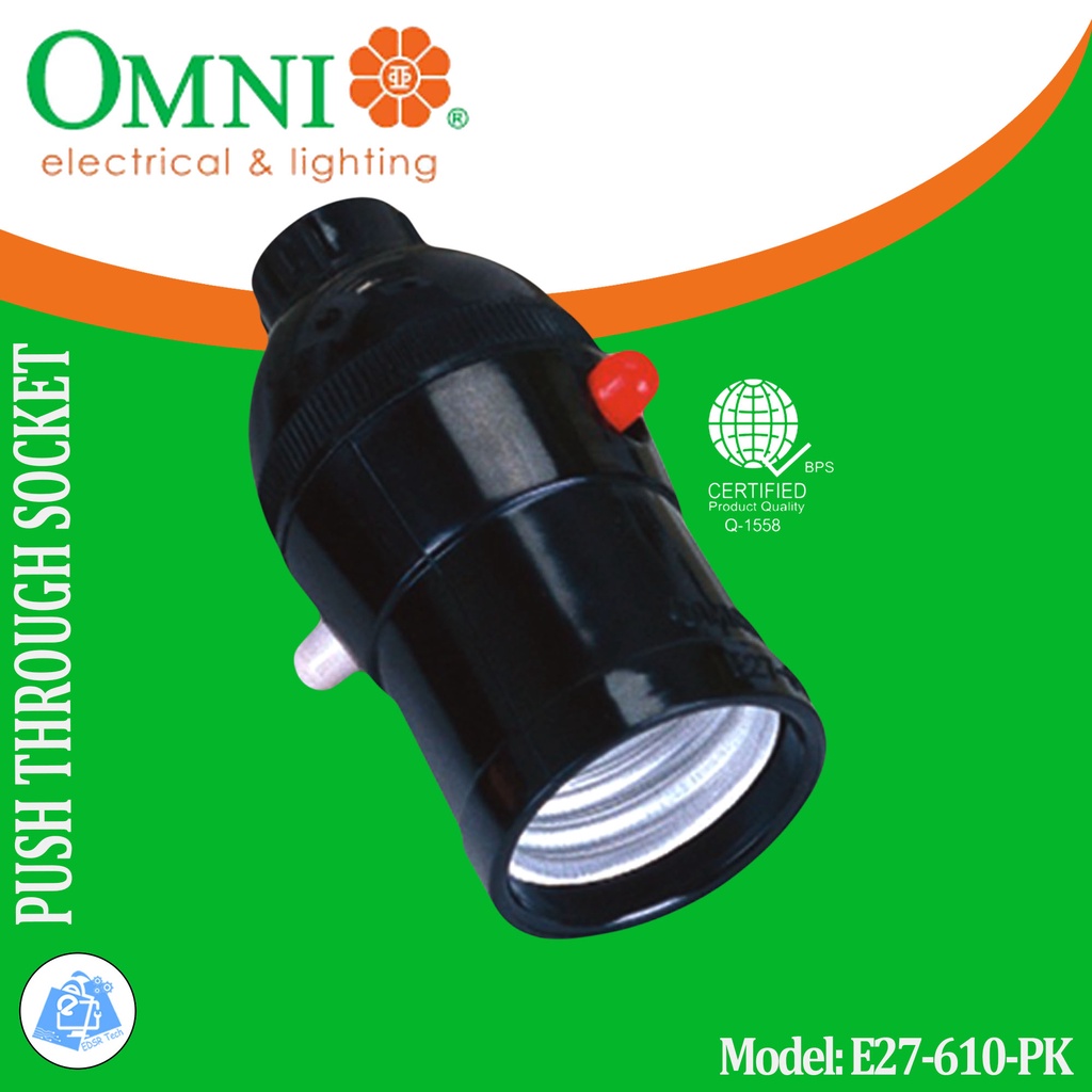 OMNI PUSH THROUGH SOCKET 3A 250V E27-610 | Shopee Philippines